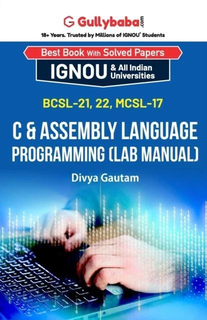 BCSL-021, BCSL-022, MCSL-017 C & Assembly Language Programming (Lab Manual) £14.96 - PicClick UK