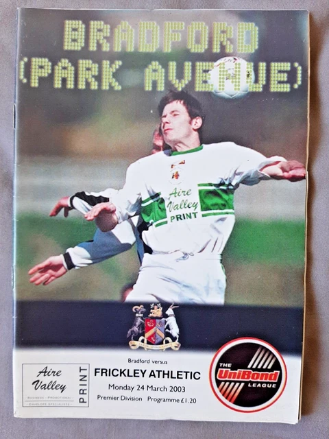 BRADFORD PARK AVENUE v Frickley Athletic. 24th March 2003. Unibond ...