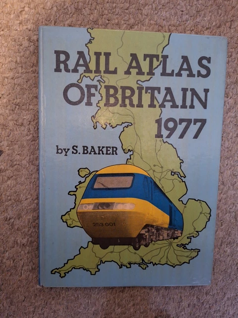 RAIL ATLAS OF Britain 1977 By S. Baker Hardback 1977 - Rare £9.99 ...