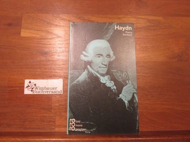 JOSEPH HAYDN. MIT Selbstzeugnissen u. Bilddokumenten dargest. von ...