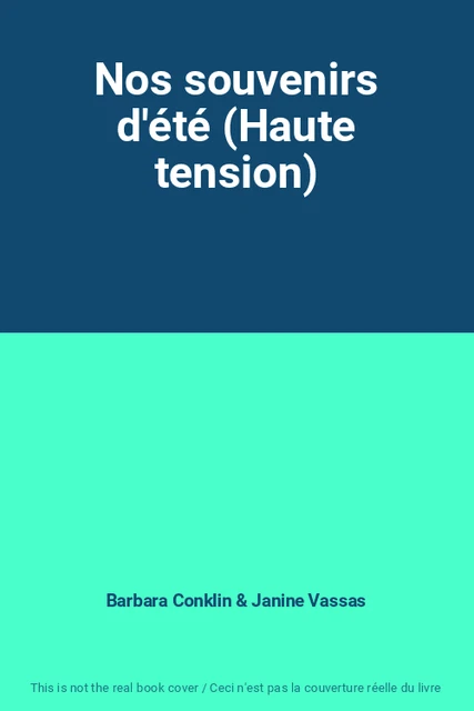 NOS SOUVENIRS D'ETE (Haute tension), Barbara Conklin et Janine Vassas ...