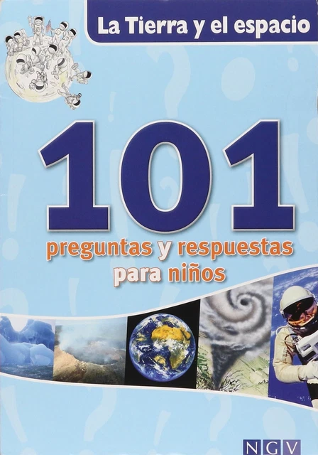 LA TIERRA Y el Espacio. 101 Preguntas y Respuestas para Niños EUR 5,99 ...