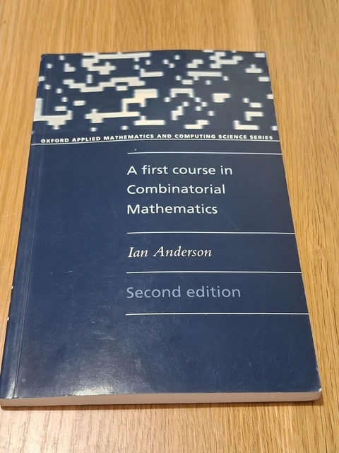 A FIRST COURSE in Combinatorial Mathematics by Ian Anderson (English ...