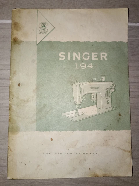 LIBRETTO DI ISTRUZIONI per Macchina da cucire SINGER 194 anni ‘60 ...