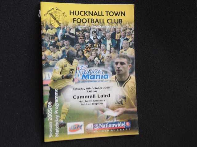 HUCKNALL TOWN V Cammell Laird 8th October 2005 Official Programme £3.97 ...