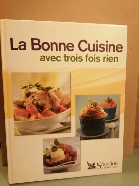 LA BONNE CUISINE avec trois fois rien / Sélection Reader's Digest 2004 ...