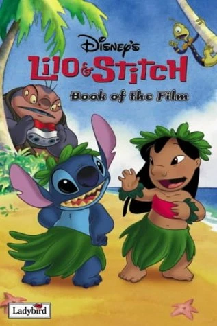 LILO AND STITCH (Disney Book of the Film) - Walt Disney Productions £3. ...
