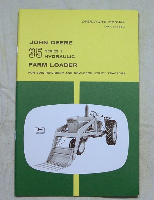 JOHN DEERE 35 SERIES 1 HYDRAULIC FARM LOADER Operator's Manual OM ...