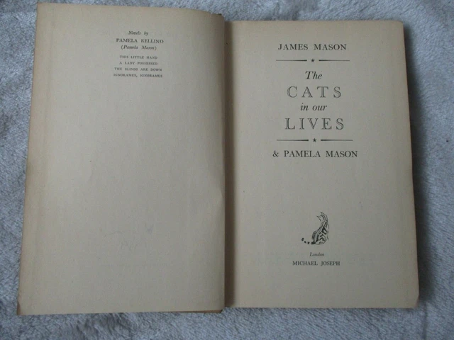 THE CATS IN Our Lives, James Mason & Pamela Mason. M Joseph 1949 First ...