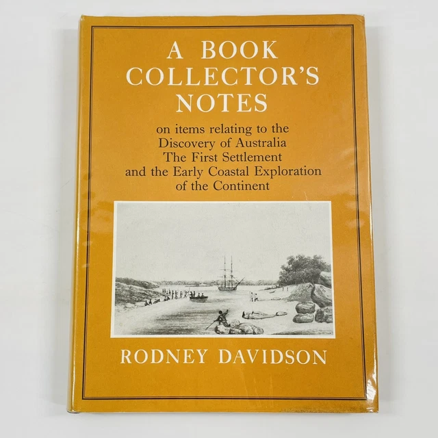 A BOOK COLLECTOR'S Notes Rodney Davidson Hardcover 1970 First Fleet ...