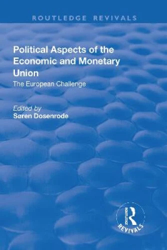 ASPECTS POLITIQUES DE l'Union économique et monétaire (renouveaux de routage) EUR 132,17 ...