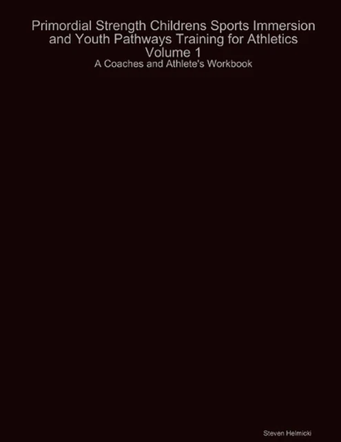 PRIMORDIAL STRENGTH CHILDRENS Sports Immersion and Youth Pathways ...