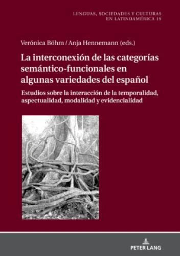 LA INTERCONEXIÓN DE las Categorías Semántico-Funcionales en algunas ...