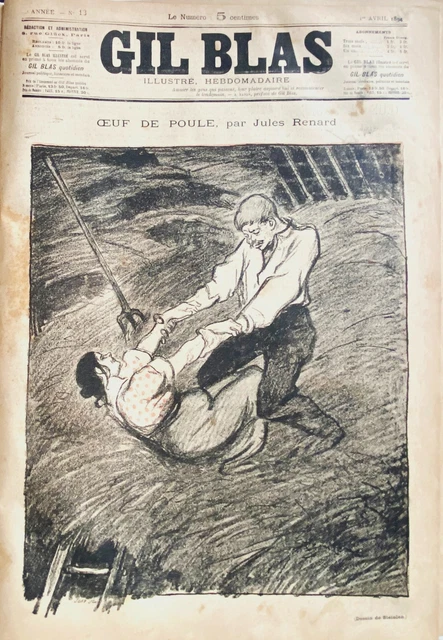 GIL BLAS STEINLEN And Balluriau 1894 No. 13 "Egg Of Hen By Jules Renard ...