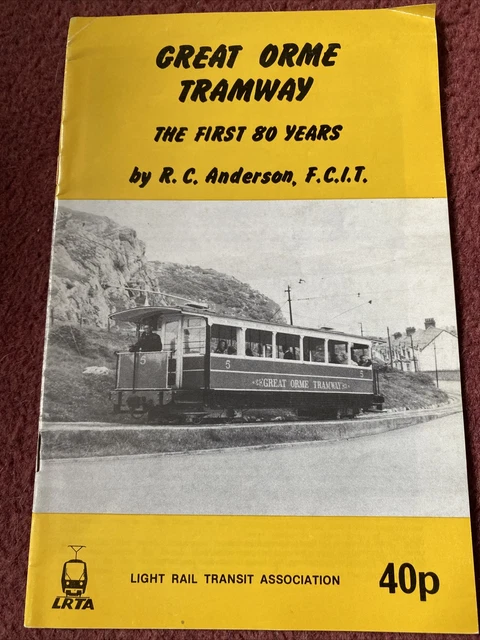 ANDERSON, R.CLAUDE GREAT ORME TRAMWAY: THE FIRST 80 YEARS £1.99 ...