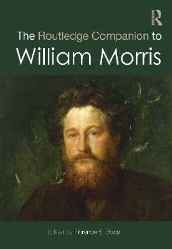 THE ROUTLEDGE COMPANION to William Morris (Routledge Art History and ...
