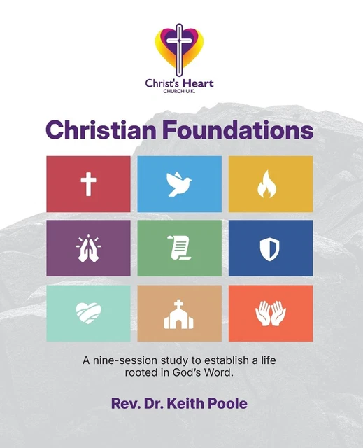 CHRISTIAN FOUNDATIONS BY Keith Poole Rev. Dr. Keith Poole £16.90 ...