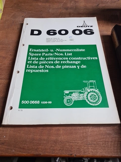 ORIGINAL DEUTZ D 6006 Traktor Ersatzteilliste 1975 Parts List D6006 EUR ...