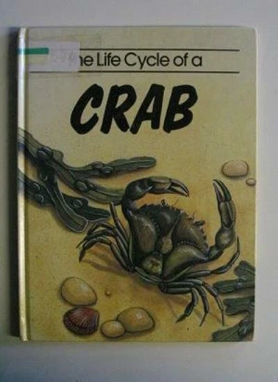 THE LIFE CYCLE of a Crab (Life Cycles) par Jill Bailey EUR 17,87 ...