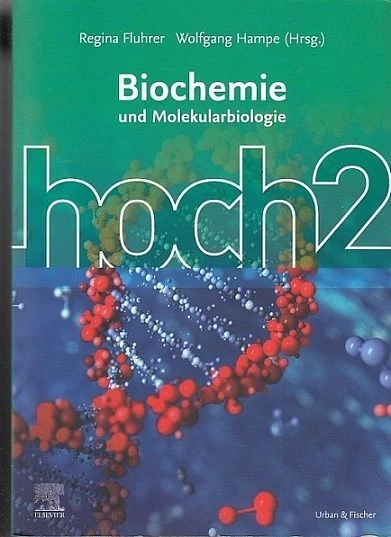 BIOCHEMIE UND MOLEKULARBIOLOGIE hoch 2. Fluhrer, Regina und Wolfgang ...