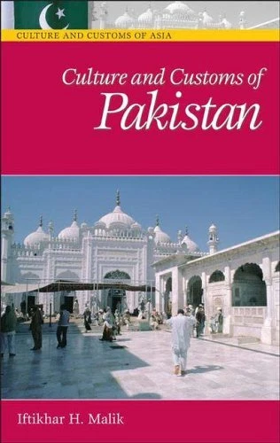 CULTURE AND CUSTOMS of Pakistan (Cultures and Customs of the Wor £19.42 ...