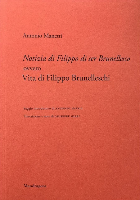 9788874615728 NOTIZIA DI Filippo di ser Brunellesco ovvero Vita ...