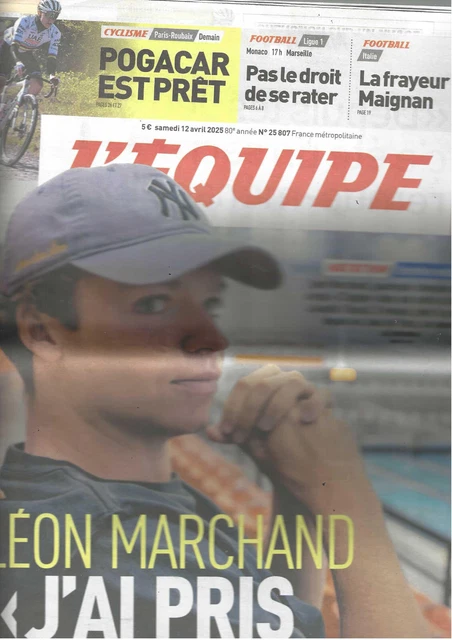 L'EQUIPE-12 AVRIL 2025-LEON MARCHAND:entretien exclusif/POGACAR/MONACO-MARSEILLE EUR 18,99 ...