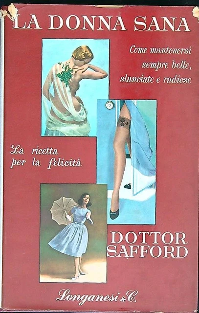 LA DONNA SANA Safford Dottor Longanesi 1961 La Vostra Via EUR 10,60 - PicClick IT