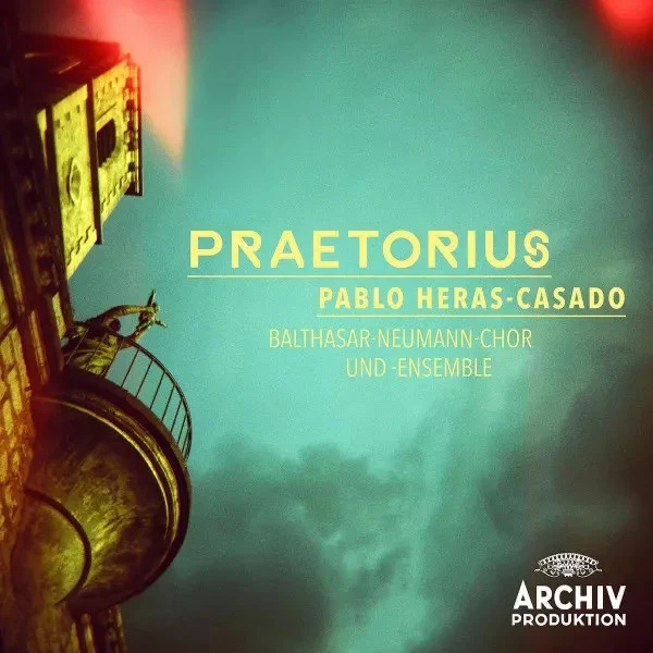 PRAETORIUS, MICHAEL PRAETORIUS, Balthasar-Neumann-Chor, Balthasar ...