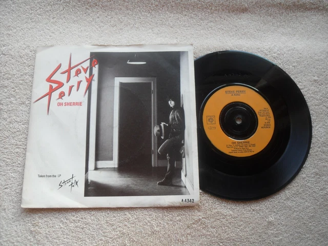 STEVE PERRY OH SHERRIE CBS RECORDS UK 7" VINYL SINGLE in PICTURE SLEEVE ...