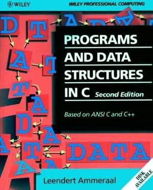 PROGRAMS AND DATA Structures in C: Based on - Paperback, by Ammeraal ...