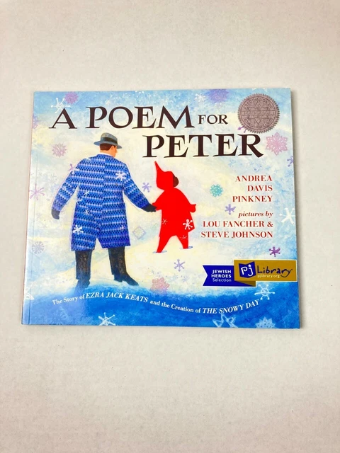 A POEM FOR Peter: The Story of Ezra Jack Keats and the Creation of the ...