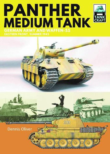PANTHER MEDIUM TANK: German Army and Waffen SS Eastern Front Summer ...