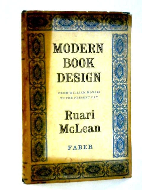 MODERN BOOK DESIGN, William Morris To Present (Ruari McLean - 1958) (ID ...
