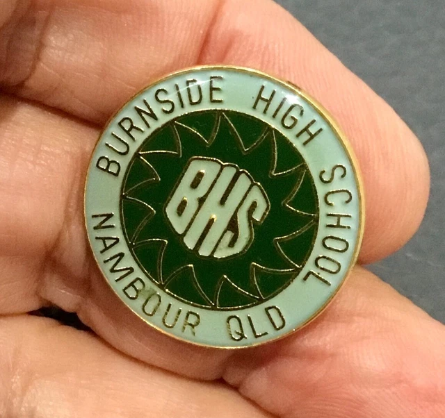 SCHOOL BADGE BURNSIDE HIGH SCHOOL Action Enamel Metal Badge $18.00 ...