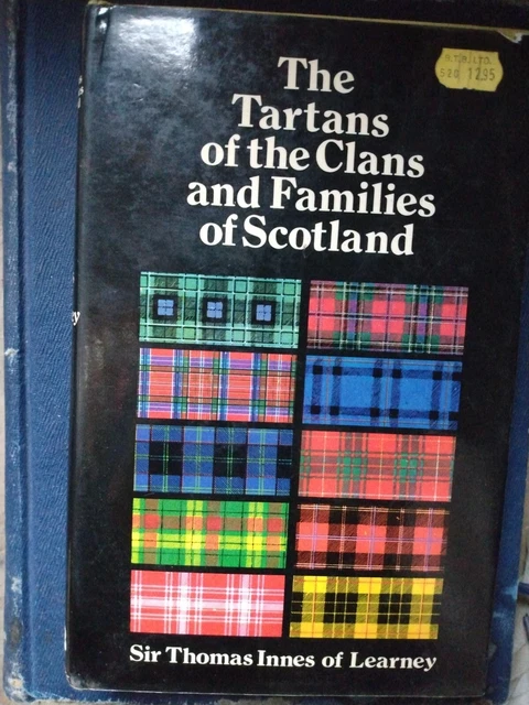 SIR THOMAS INNES of Learney-The Tartans of the Clans and Families of ...