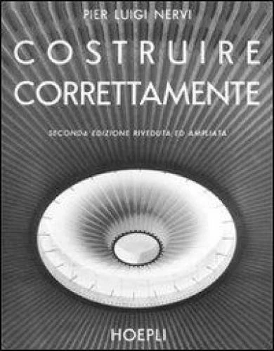 COSTRUIRE CORRETTAMENTE. CARATTERISTICHE E Possibilita' Delle Struttur ...