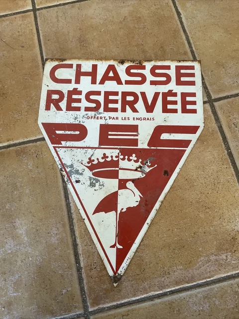 ANCIENNE PLAQUE TOLE Publicitaire Chasse Réservée Engrais Pec EUR 25,00 ...