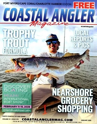 COASTAL ANGLER FISHING Magazine Jan 2026 Trophy Trout-Grocery Shopping ...