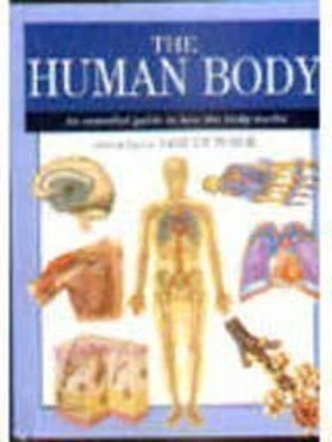 THE CORPS HUMAIN: un Essentiel Guide Pour How The Body Works Peter ...