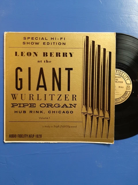 LEON BERRY AT The Giant Wurlitzer Pipe Organ Volume 1, Audio Fidelity ...