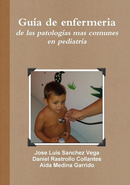 GUÍA DE ENFERMERIA de las patologías mas comunes en pediatría | Vega (u. a.) EUR 23,79 - PicClick DE