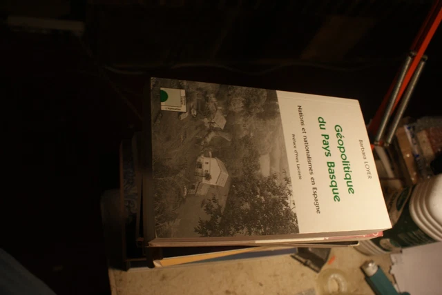 GÉOPOLITIQUE DU PAYS Basque Nations et nationalismes en Espagne Barbara ...