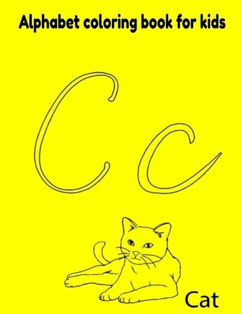 ALPHABET COLORING BOOK for kids: Cc Cat by Donfrancisco Inc Paperback ...