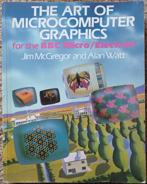 THE ART OF Microcomputer Graphics - BBC Home Computer - Home Computer ...