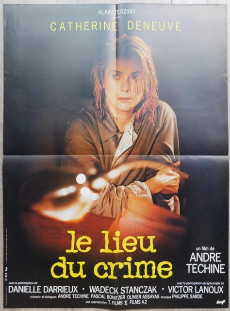 LE LIEU DU Crime Affiche Poster 60/80 23/32 1986 Andre Techine Catherine Deneuve EUR 21,00 ...