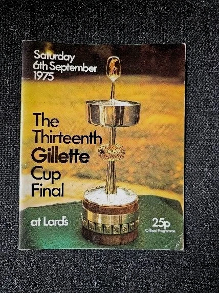 THE 13TH Gillette Cup Final 1975 Official Programme MIDDLESEX V ...