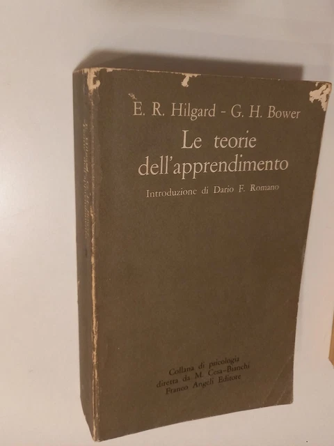 LE TEORIE DELL'APPRENDIMENTO. . E. R. Hilgard, G. H. Bower - 1974 EUR 6 ...
