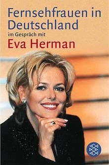 FERNSEHFRAUEN IN DEUTSCHLAND. de Eva Herman | Livre | état bon EUR 3,79 ...