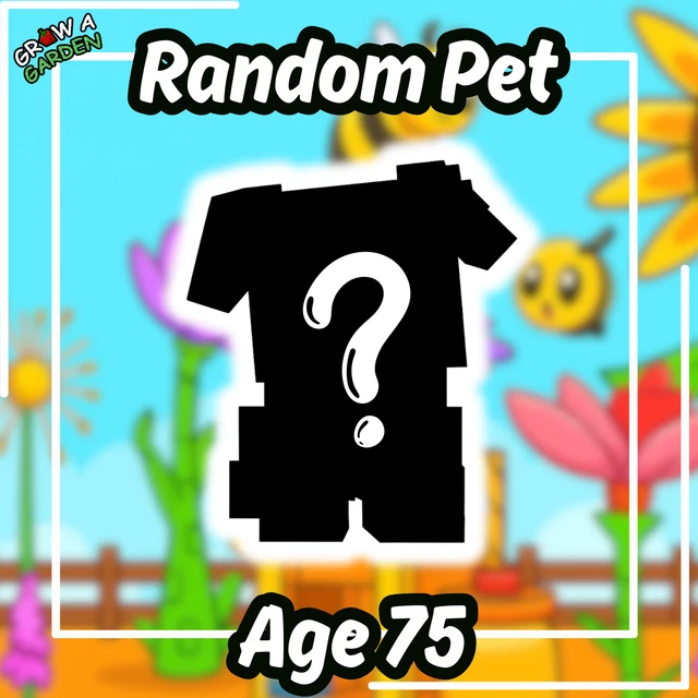 RANDOM AGE 75 Pet Upgrade | Grow a Garden | Roblox | Cheap | Fast ...
